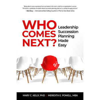 Who Comes Next?: Leadership Succession Plann...