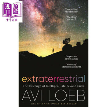 天外来客 英文原版 Extraterrestrial The First Sign of Intelligent Life Beyond Earth ABRAHAM LOEB
