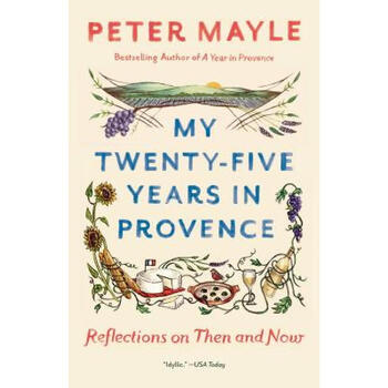 My Twenty-Five Years in Provence: Reflection...