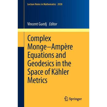 Complex Monge-Ampere Equations and Geodesics...