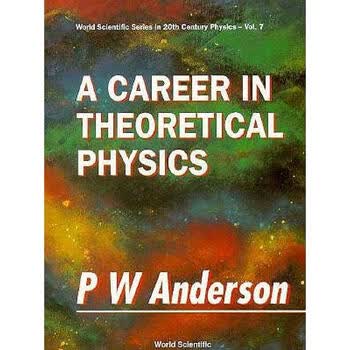 A Career in Theoretical Physics