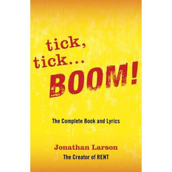 tick tick ... BOOM!: The Complete Book and L...