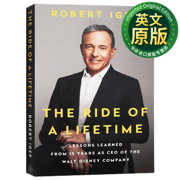一生的旅程：作为迪士尼公司CEO 英文原版 Ride of a Lifetime 15年的经验教训