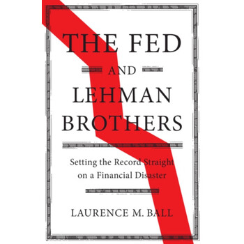 【】The Fed and Lehman Brothers