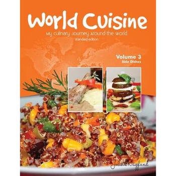 World Cuisine - My Culinary Journey Around t...