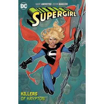 Supergirl Volume 1: The Killers of Krypton