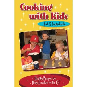 Cooking with Kids Just 5 Ingredients (Color ...