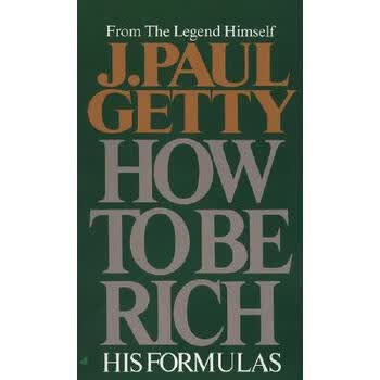 英文原版 保罗·盖蒂 如何致富 J. Paul Getty: How to Be Rich