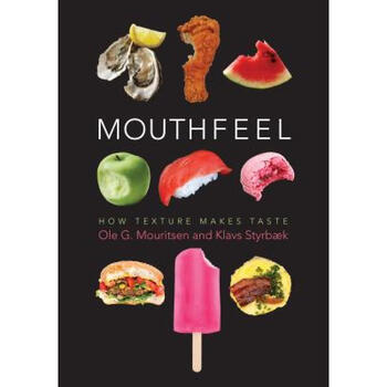 Mouthfeel: How Texture Makes Taste