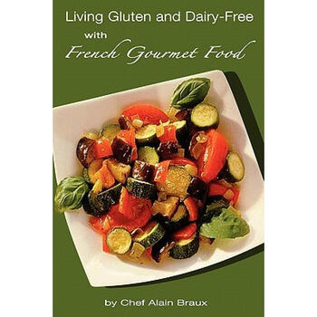 Living Gluten and Dairy-Free with French Gou...