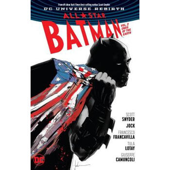 All-Star Batman Volume 2: Ends of the Earth.