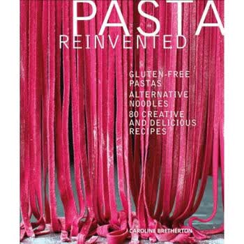 Pasta Reinvented