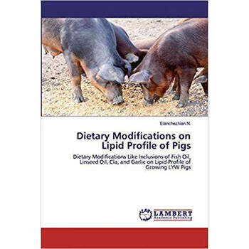 Dietary Modifications on Lipid Profile of Pigs