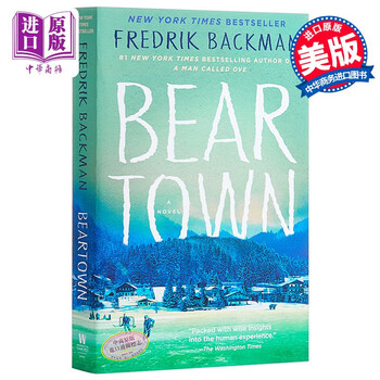弗雷德里克·巴克曼：熊镇 英文原版 Beartown: A Novel 小说 现当代文学