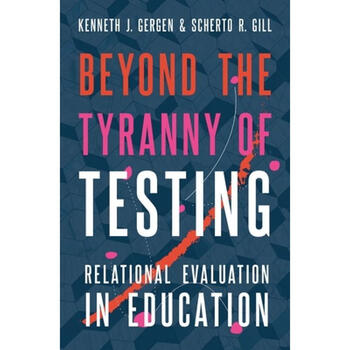 Beyond the Tyranny of Testing: Relational Ev...