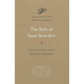 The Rule of Saint Benedict