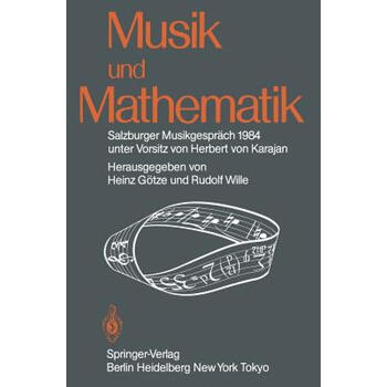 Musik Und Mathematik: Salzburger Musikgespra...