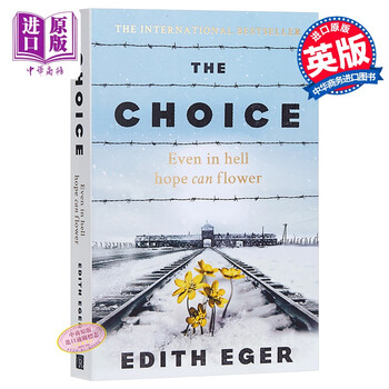 抉择 英文原版 The Choice 战争史 Edith Eger
