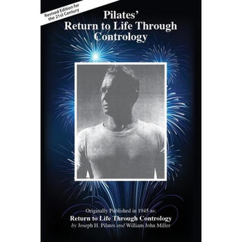 普拉提通过控制术回到人生 Pilates' Return to Life Through...