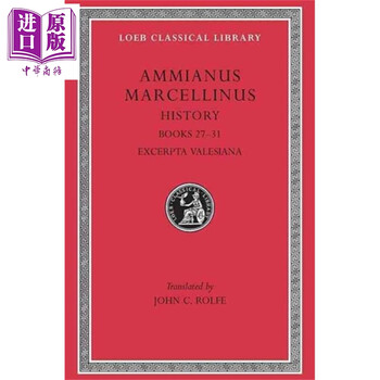 阿米阿努斯 马尔切利努斯 洛布古典丛书 原文拉英对照版  History 英文原版 Ammianus Marcellinus 哲学