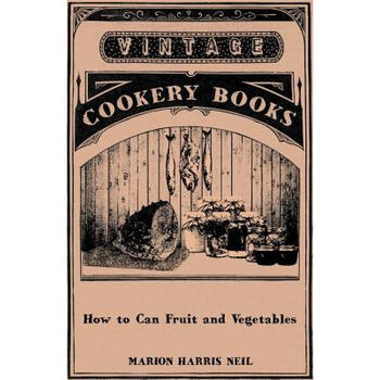 How to Can Fruit and Vegetables