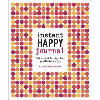 Instant Happy Journal: 365 Days of Inspirati... 英文原版