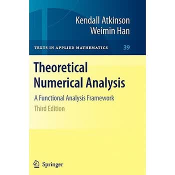 Theoretical Numerical Analysis : A Functiona...