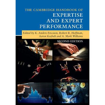 Cambridge Handbook of Expertise and Expert P...