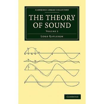 The Theory of Sound - Volume 2