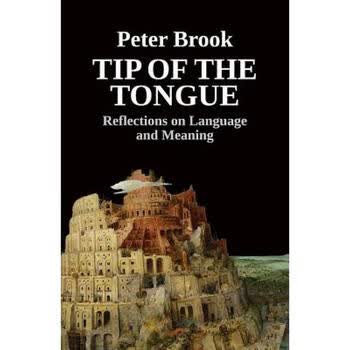 Tip of the Tongue: Reflections on Language a...
