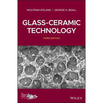 Glass-Ceramic Technology, Third Edition [Wil...