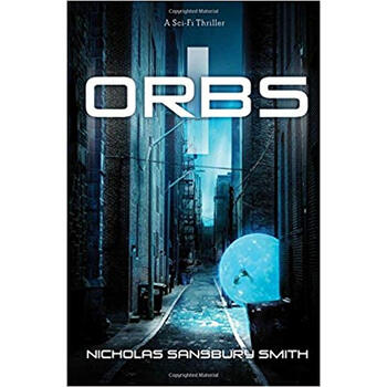 Orbs  A Science Fiction Thriller
