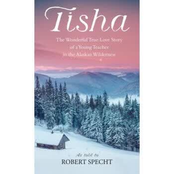 Tisha: The Wonderful True Love Story of a Yo...