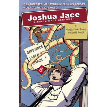 Joshua Jace: Minimum Wage Henchman