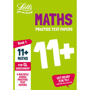 Letts 11+ Success -- 11+ Maths Practice Test...