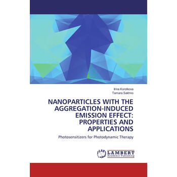 Nanoparticles with the Aggregation-Induced Emiss
