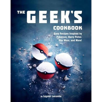 The Geek's Cookbook: Easy Recipes Inspired b...
