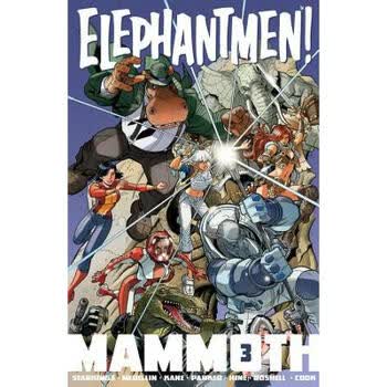 Elephantmen: Mammoth Volume 3