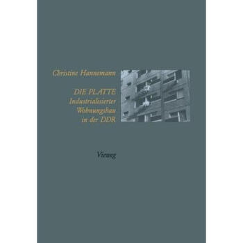 Die Platte Industrialisierter Wohnungsbau in...