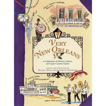 Very New Orleans: A Celebration of History, ...
