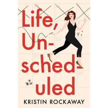Life, Unscheduled
