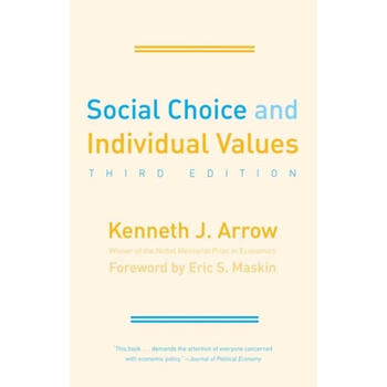 Social Choice and Individual Values: Third E...