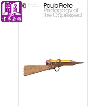 被压迫者的教育学 英文原版 Pedagogy of the Oppressed