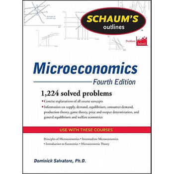 Schaum's Outline of Microeconomics, Fourth E...