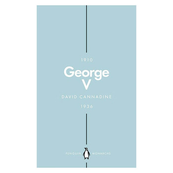 英国君王史（便携版）乔治五世 英文原版Penguin Monarchs George V
