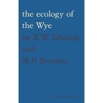 The Ecology of the Wye
