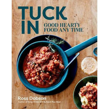 Tuck in: Good Hearty Food Any Time