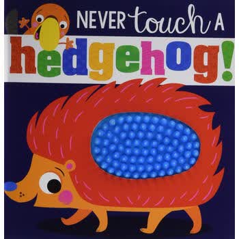 MBI 英国 低幼 0-3岁启蒙绘本/永远别碰刺猬/NEVER TOUCH A HEDGEHOG