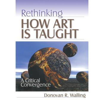 Rethinking How Art Is Taught: A Critical Con...