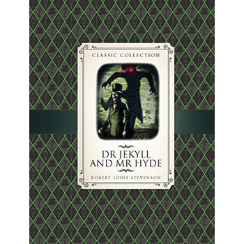 Classic Collection: Dr Jekyll & Mr Hyde